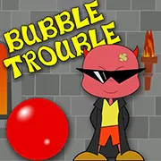 Bubble Trouble